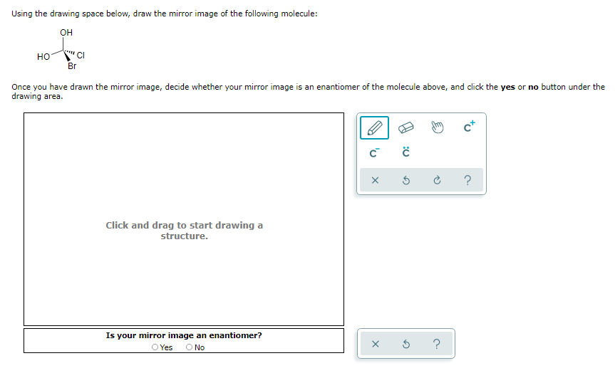 Solved Using the drawing space below, draw the mirror image | Chegg.com