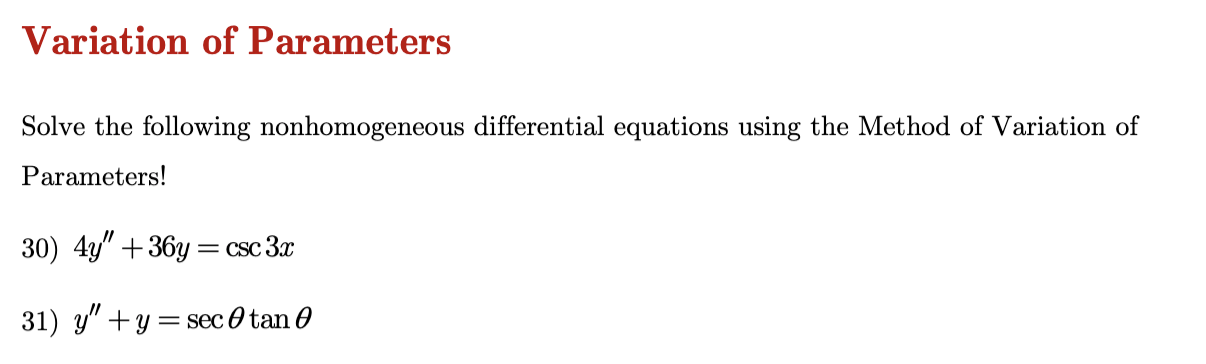 Solved Variation of Parameters Solve the following | Chegg.com
