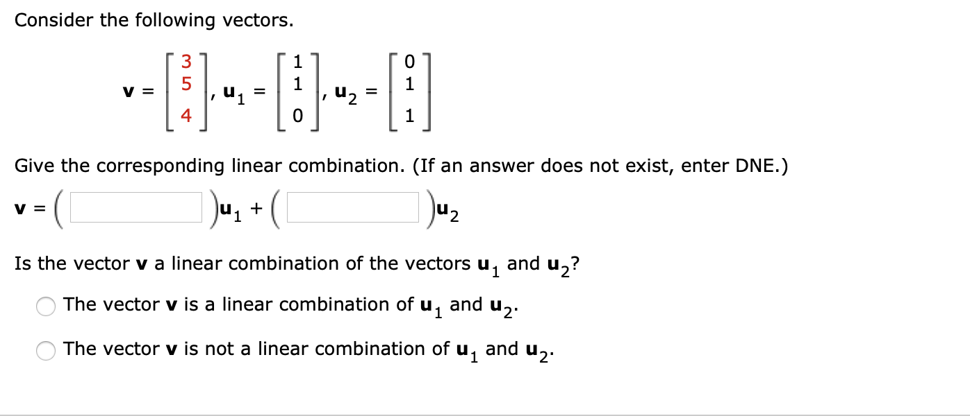 Solved Consider the following vectors. 3 1 0 --[:)--[:).,-[i | Chegg.com