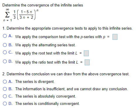 Solved Determine the convergence of the infinite series 1 | Chegg.com