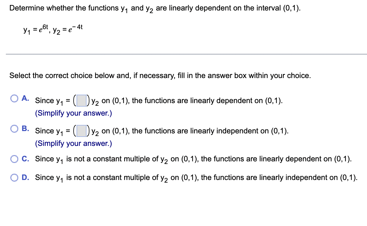 Solved Determine whether the functions y1 and y2 are | Chegg.com