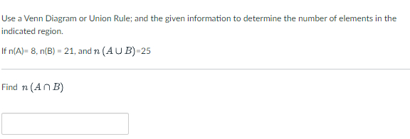 Solved Use a Venn Diagram or Union Rule; and the given | Chegg.com