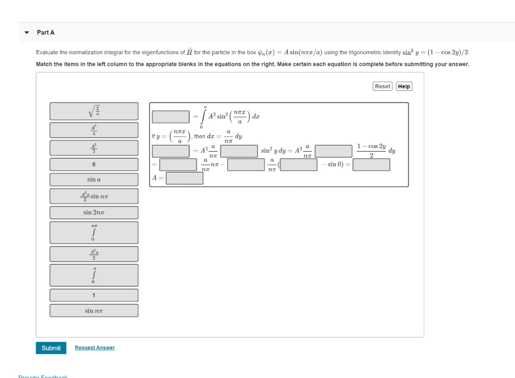 Solved Part A Evaluate the normalization integral for the | Chegg.com