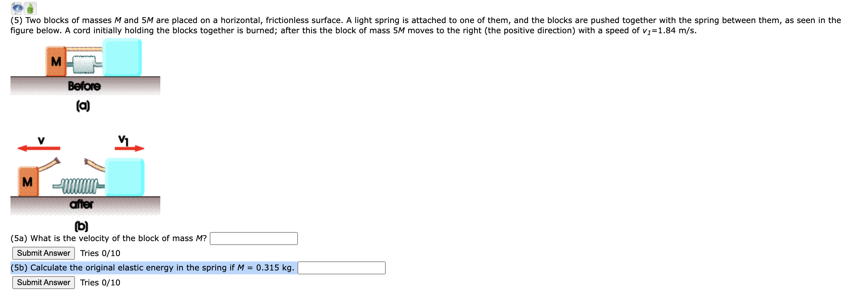 Solved (5) Two blocks of masses M and 5M are placed on a | Chegg.com