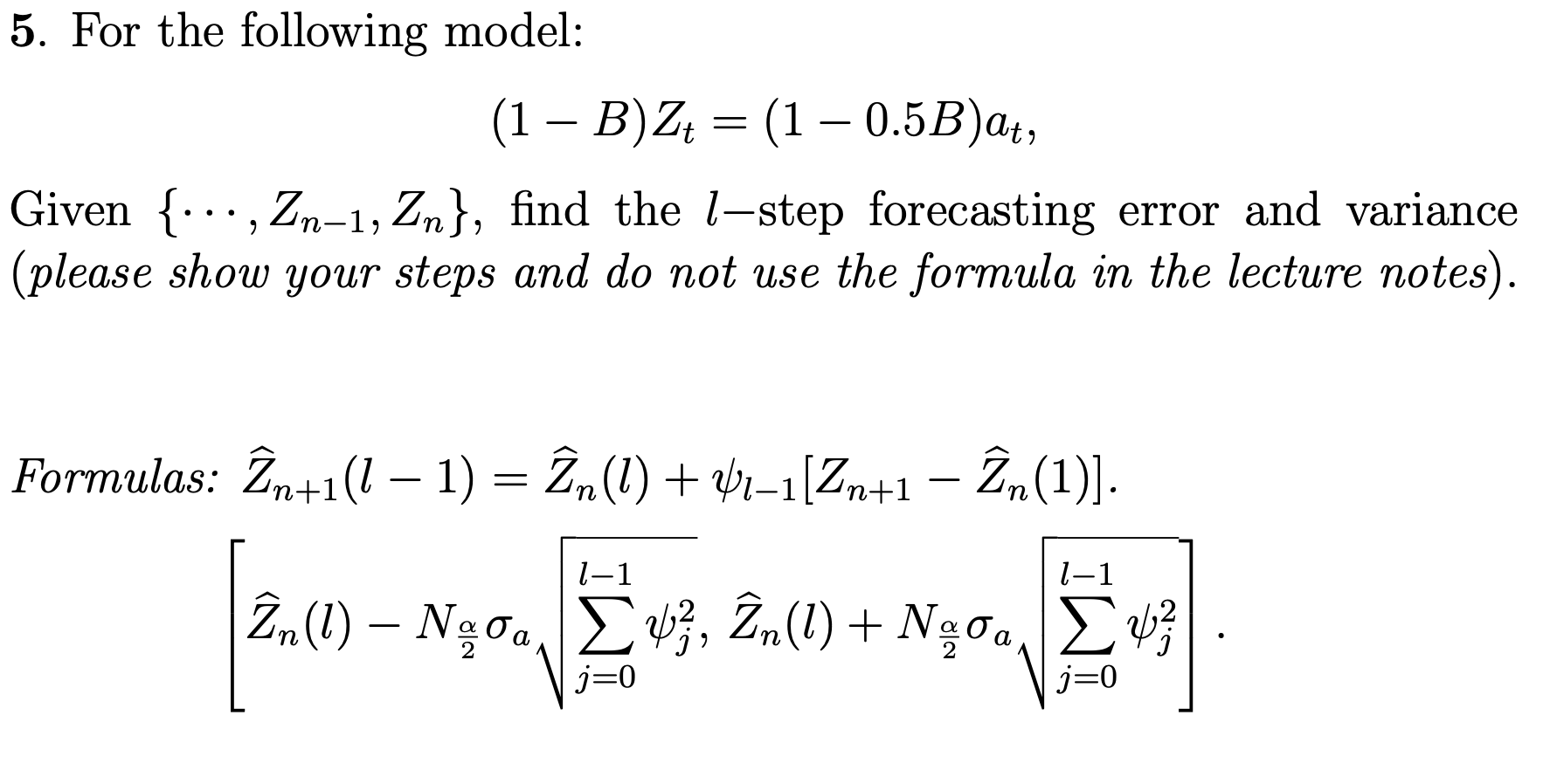 5. For the following model: (1 – B)2+ = (1 – 0.5B)at, | Chegg.com