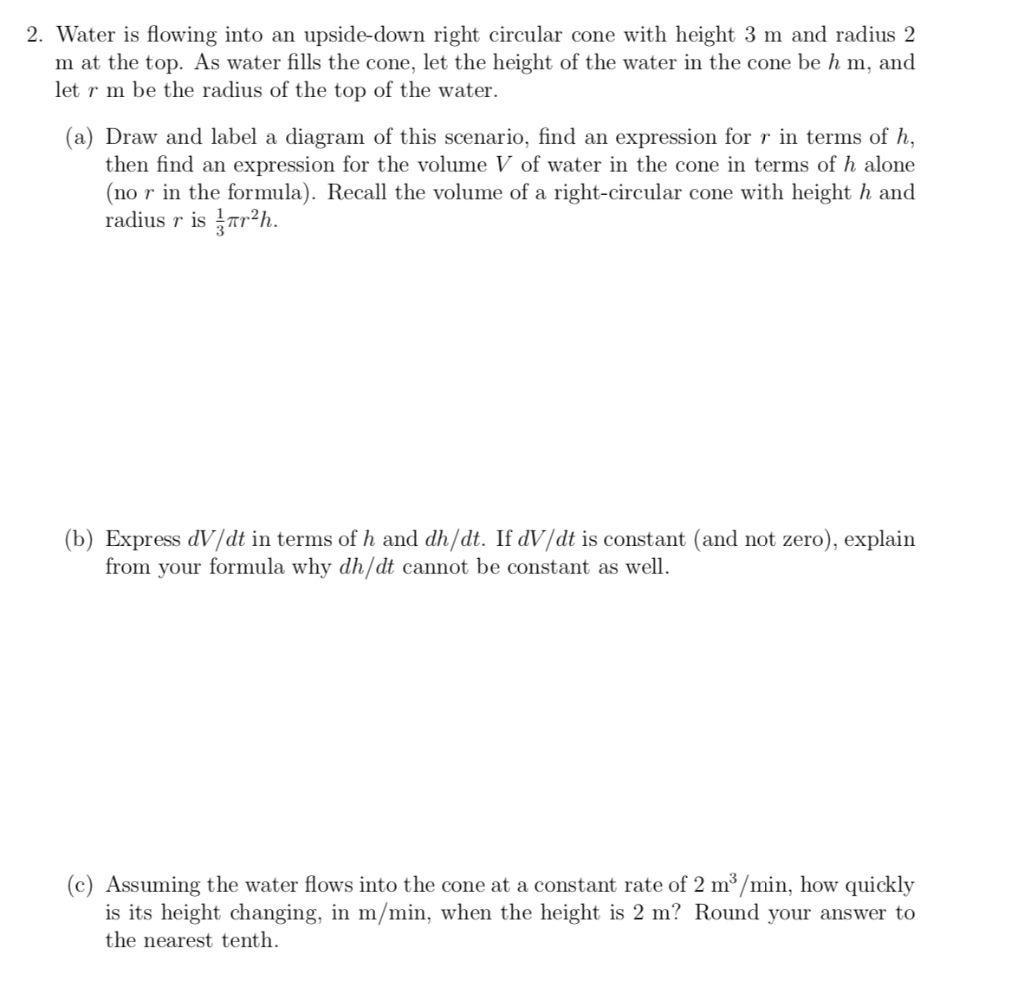 Solved 2. Water is flowing into an upside-down right | Chegg.com