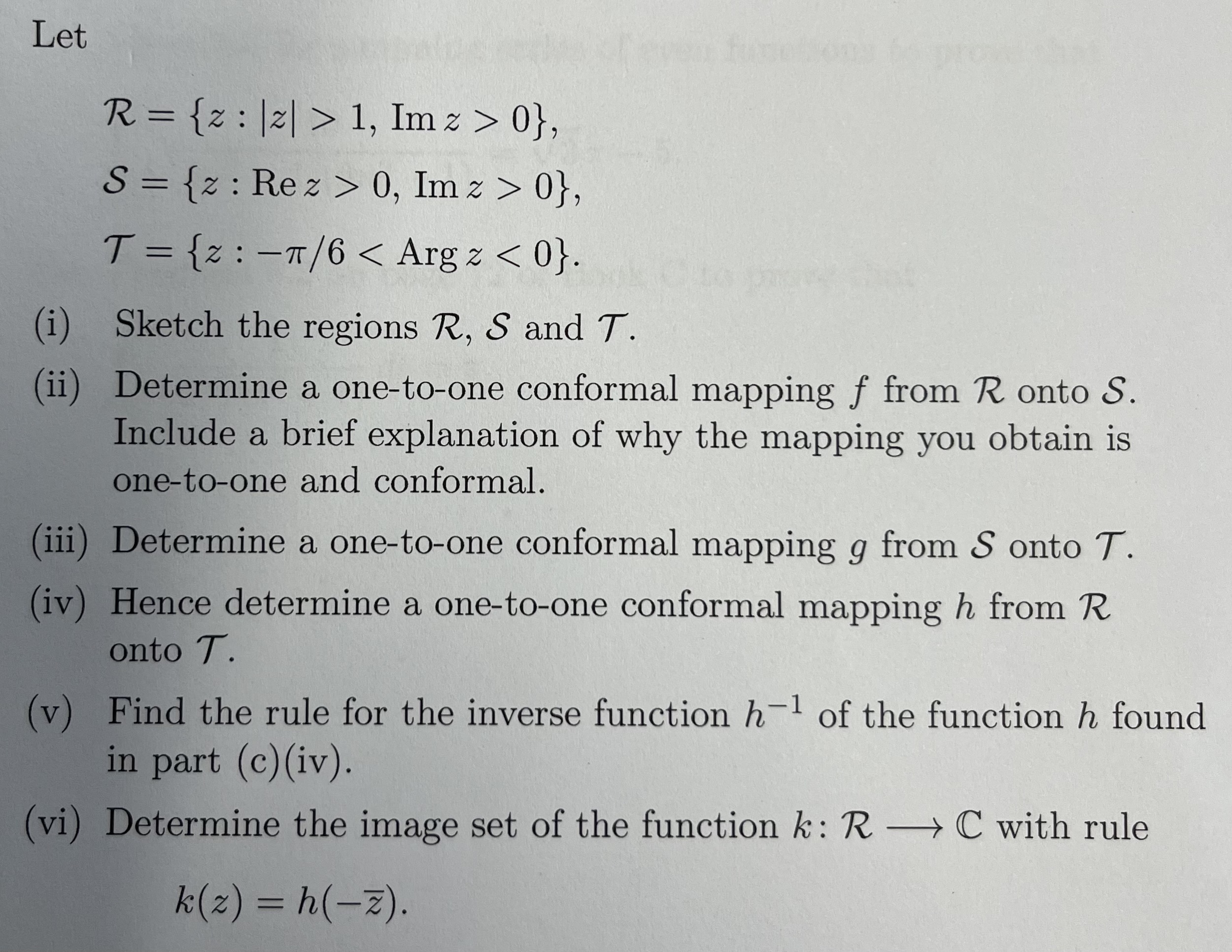 Solved Let R={z:∣z∣>1,Imz>0}S={z:Rez>0,Imz>0}T={z:−π/6 | Chegg.com