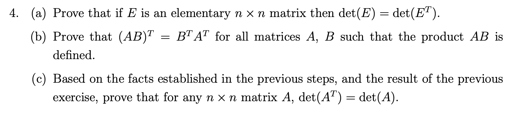 Solved 4. (a) Prove that if E is an elementary n×n matrix | Chegg.com