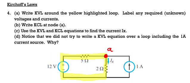 Solved Kirchoff's Laws 4. (a) Write KVL around the yellow | Chegg.com