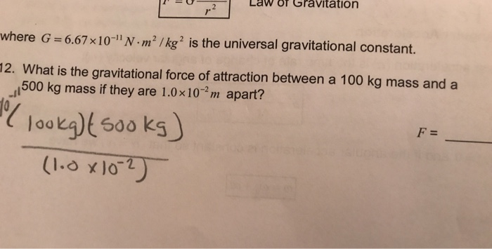 Solved 2 1 Law Or Gravitation Where G 6 67x10 N M2 kg2 Chegg solved-2-1-law-or-gravitation-where-g-6-67x10-n-m2-kg2-chegg
