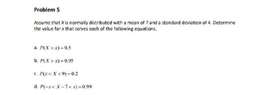 Solved Assume that X is normally distributed with a mean of | Chegg.com