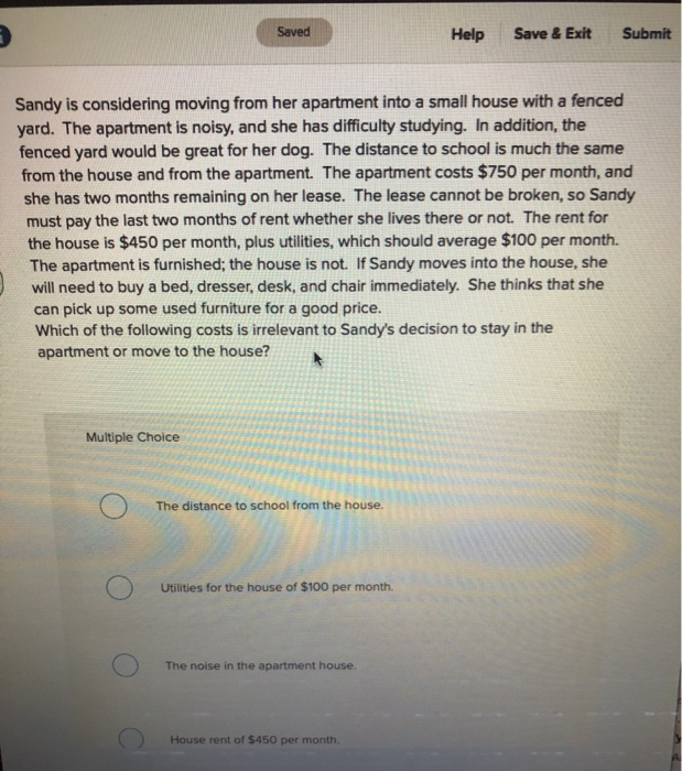 Solved Saved Help Save & Exit Submit Sandy is considering | Chegg.com