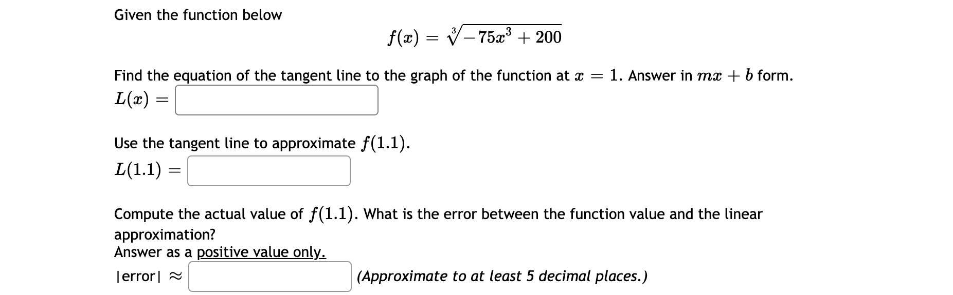 Solved Use linear approximation, i.e. the tangent line, to | Chegg.com