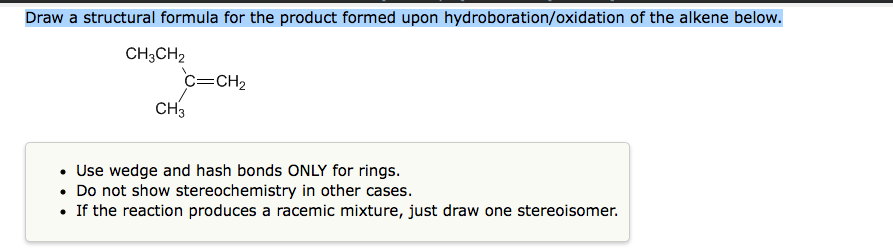 [Solved]: Draw a structural formula for the product formed