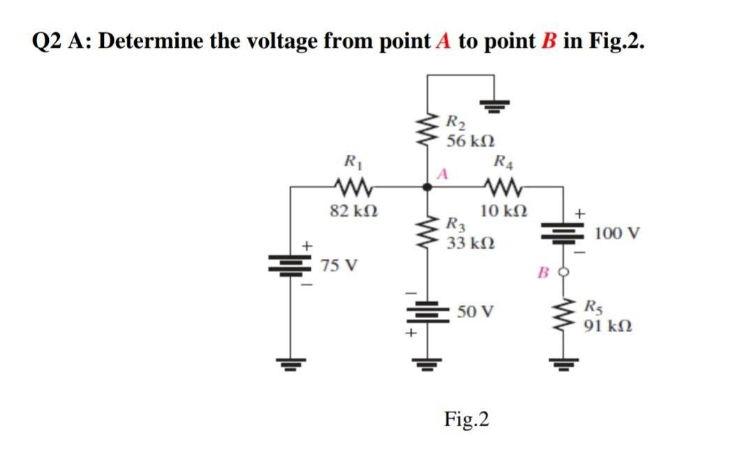 Solved Q2 A: Determine the voltage from point A to point B | Chegg.com