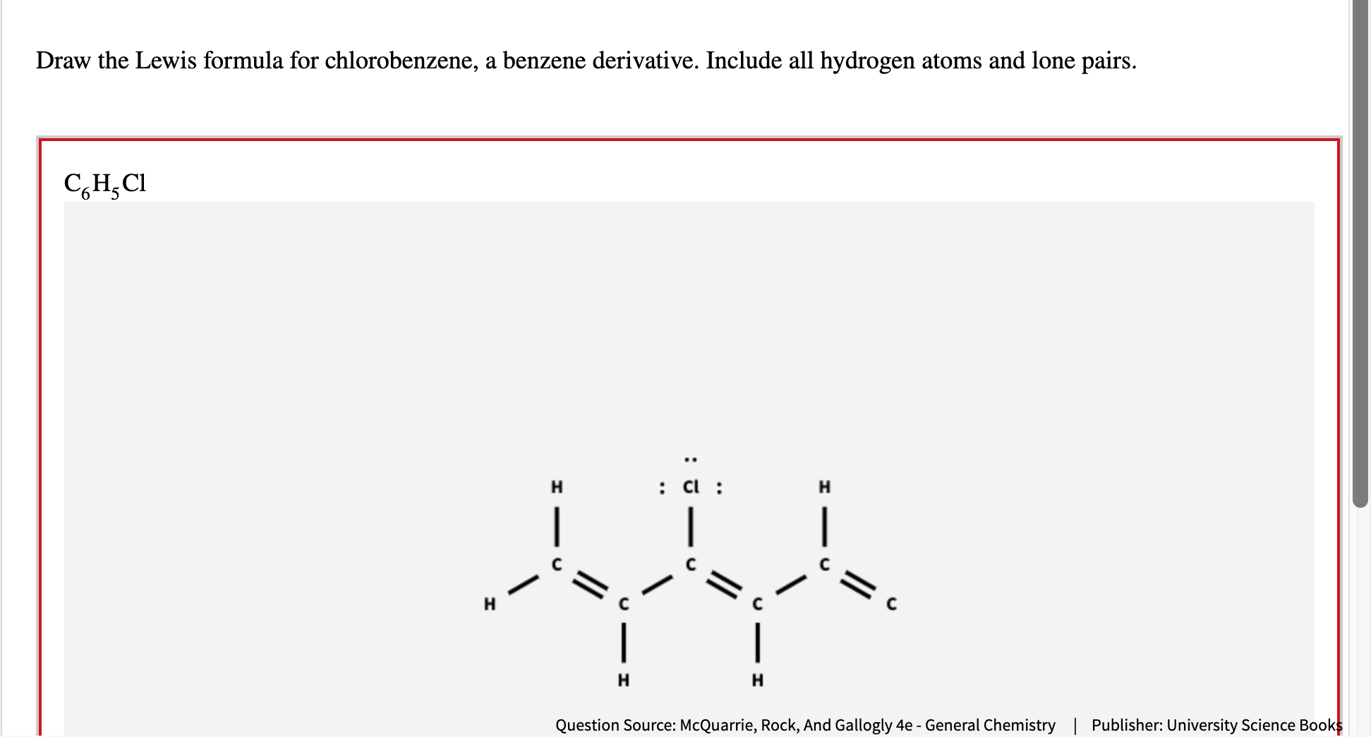 Solved Draw the Lewis formula for chlorobenzene, a benzene | Chegg.com