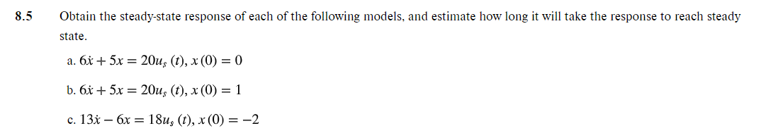 Solved 3 5 Obtain The Steady State Response Of Each Of The