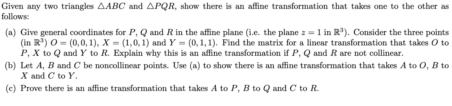Given any two triangles AABC and APQR, show there | Chegg.com