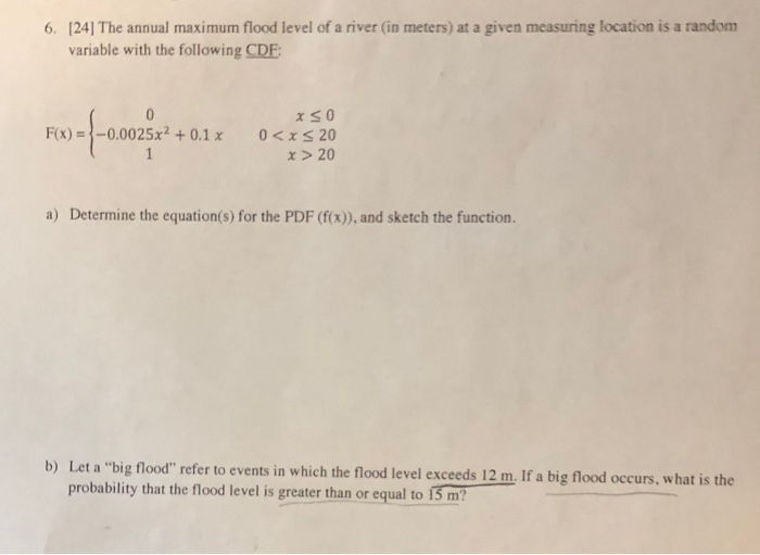 Solved 6. 124] The annual maximum flood level of a river (in | Chegg.com