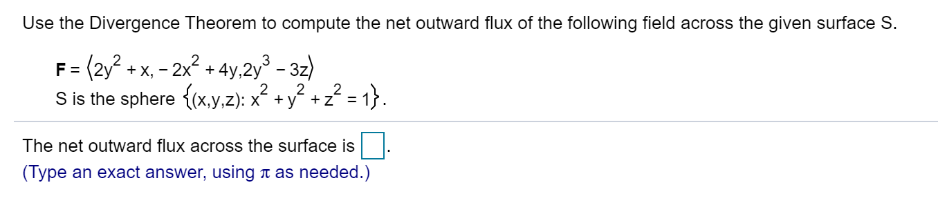 Solved Use the Divergence Theorem to compute the net outward | Chegg.com
