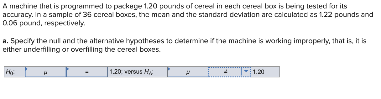 Solved A machine that is programmed to package 1.20 pounds | Chegg.com