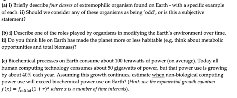 Solved (a) i) Briefly describe four classes of extremophilic | Chegg.com
