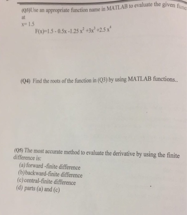Solved 03use An Appropriate Function Name In Matlab To 