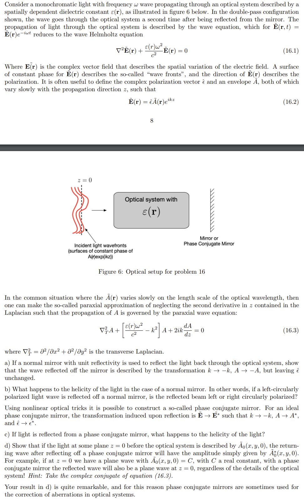 Solved Consider a monochromatic light with frequency w wave | Chegg.com