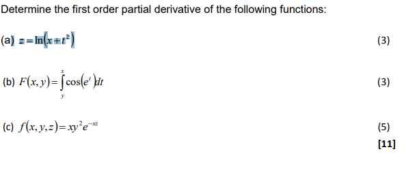 Solved Determine the first order partial derivative of the | Chegg.com