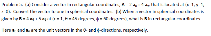 Solved Problem 5. (a) Consider a vector in rectangular | Chegg.com