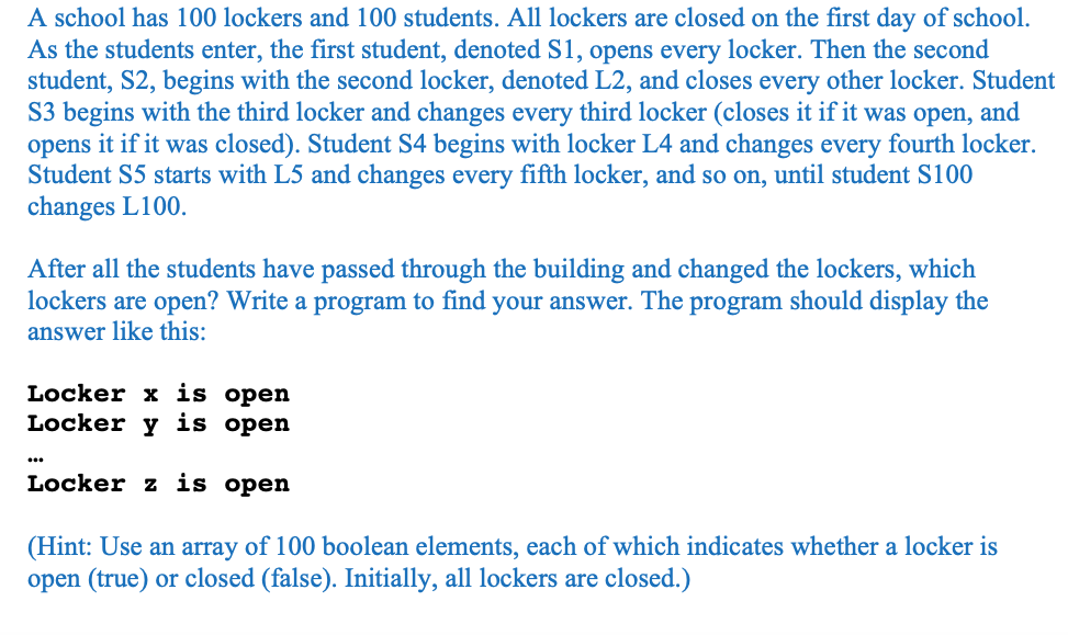 Solved A school has 100 lockers and 100 students. All | Chegg.com
