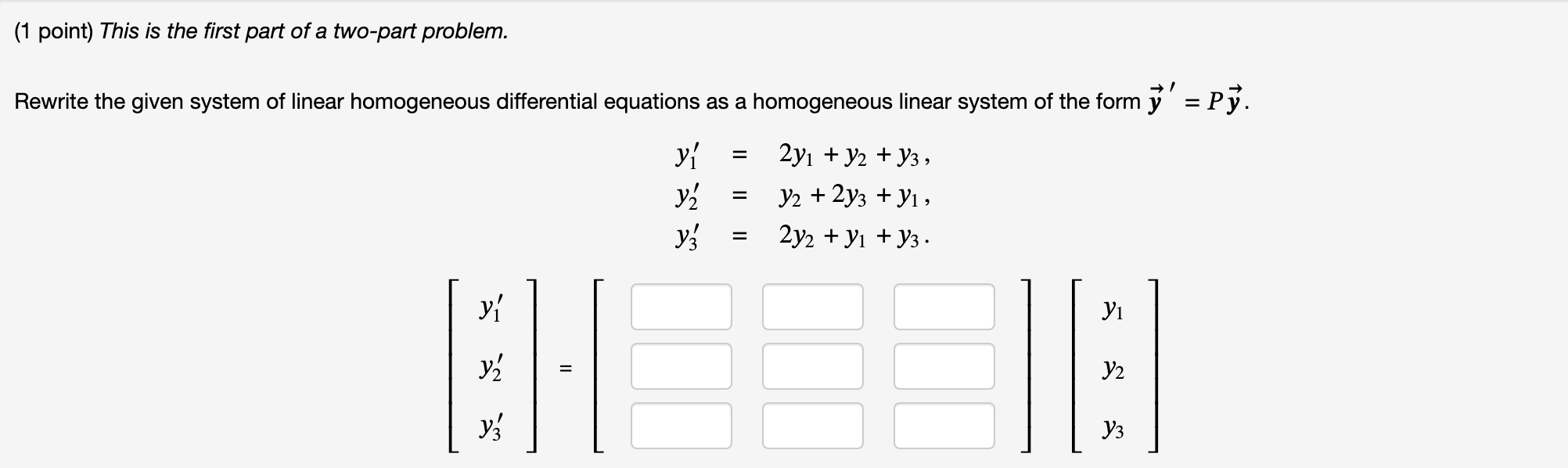 Solved (1 point) This is the first part of a two-part | Chegg.com