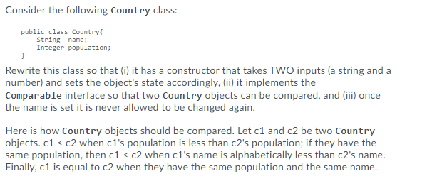 Solved Consider the following Country class: public class | Chegg.com