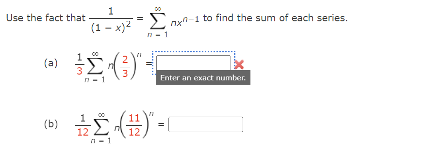 Solved Use the fact that 1(1-x)2=∑n=1∞nxn-1 ﻿to find the sum | Chegg.com