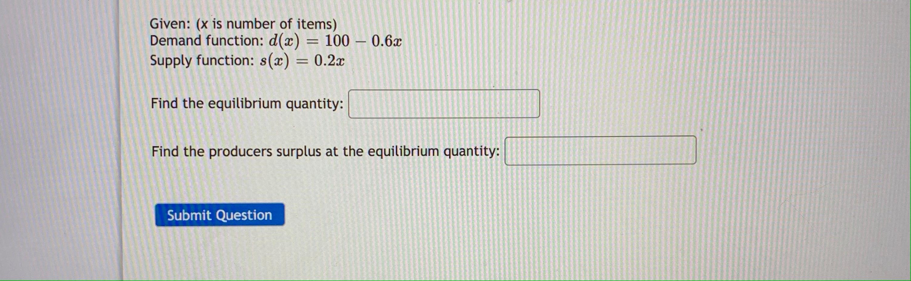 Solved Given: (x is number of items) Demand function: d(2) | Chegg.com