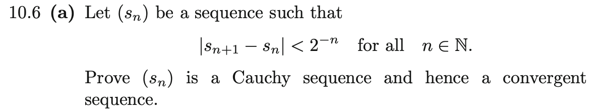 Solved 10.6 (a) ﻿Let (sn) ﻿be a sequence such | Chegg.com