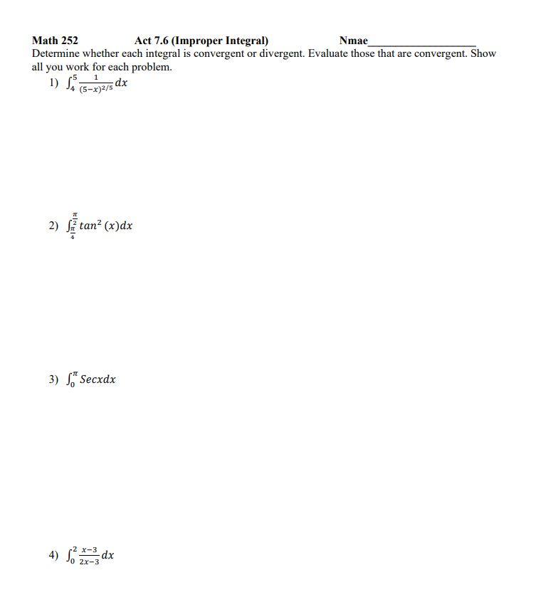 Solved Math 252 Act 7.6 (Improper Integral) Nmae Determine | Chegg.com