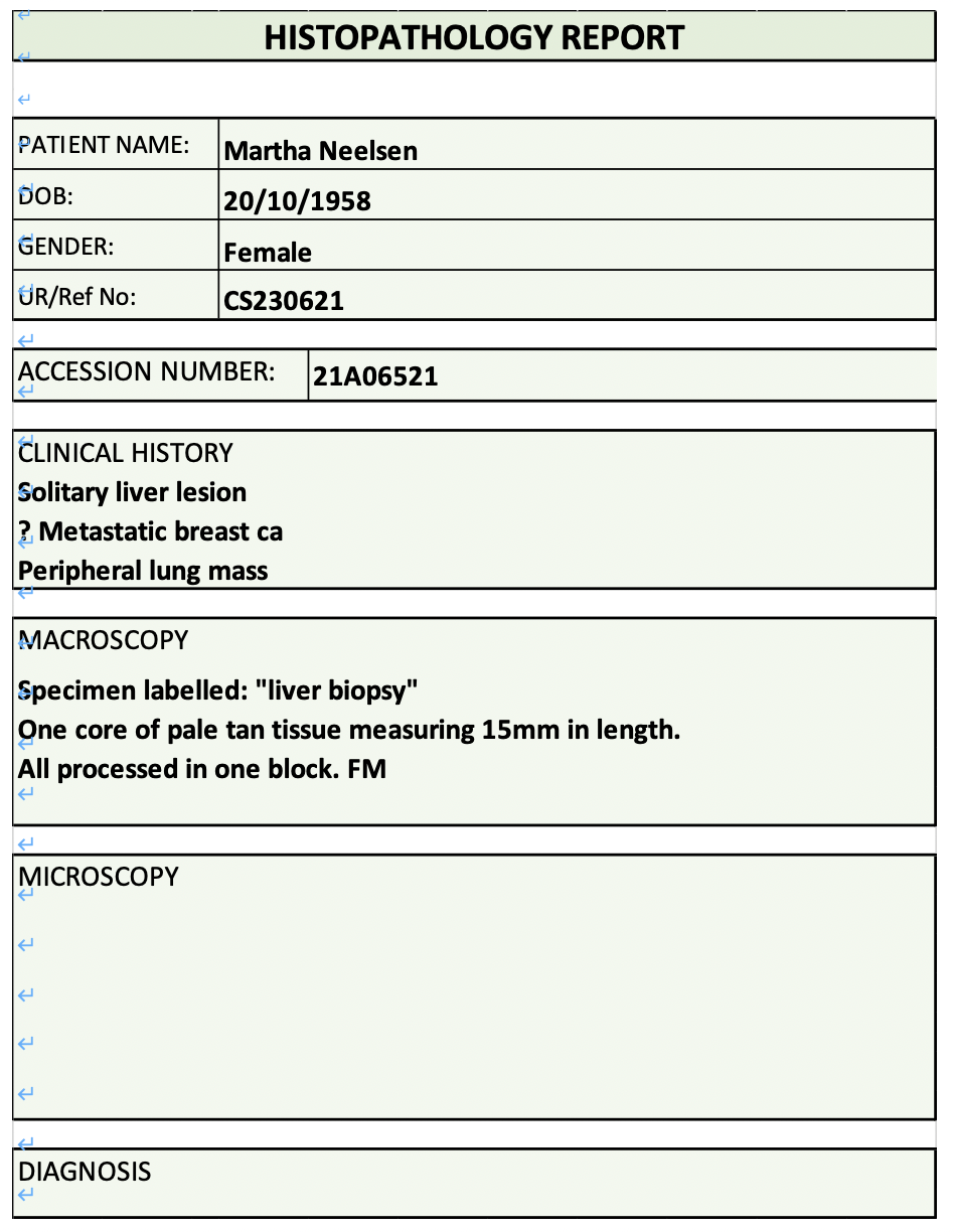 HISTOPATHOLOGY REPORT PATIENT NAME: Martha Neelsen | Chegg.com