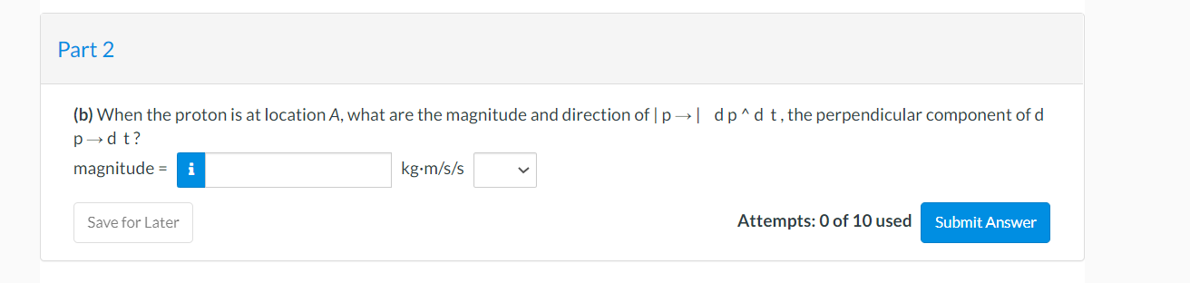 Solved A proton follows the curving path shown in red. The | Chegg.com
