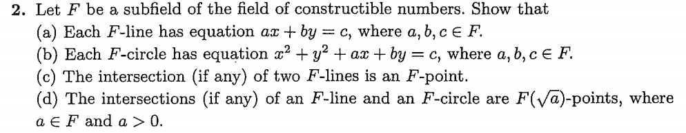 2. Let F be a subfield of the field of constructible | Chegg.com