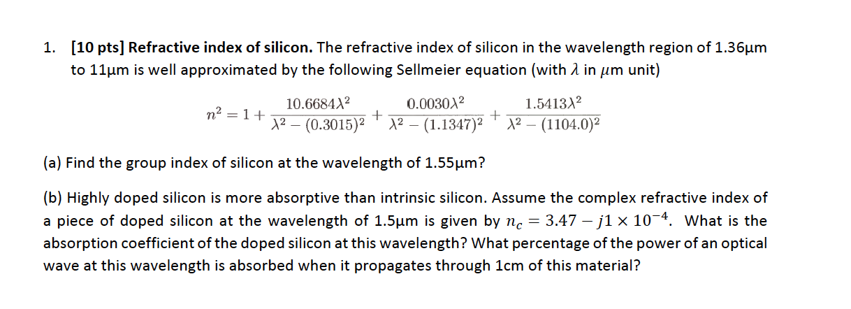 1. [10 pts] Refractive index of silicon. The | Chegg.com