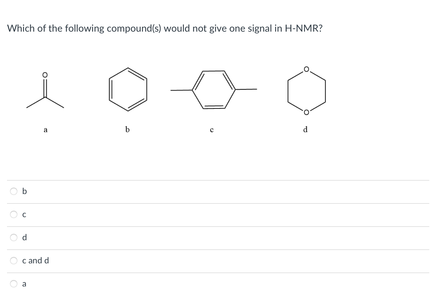 Solved How many NMR signals is in the following molecule? 2 | Chegg.com