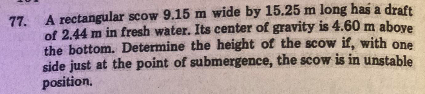 Solved 77. A rectangular scow 9.15 m wide by 15.25 m long | Chegg.com
