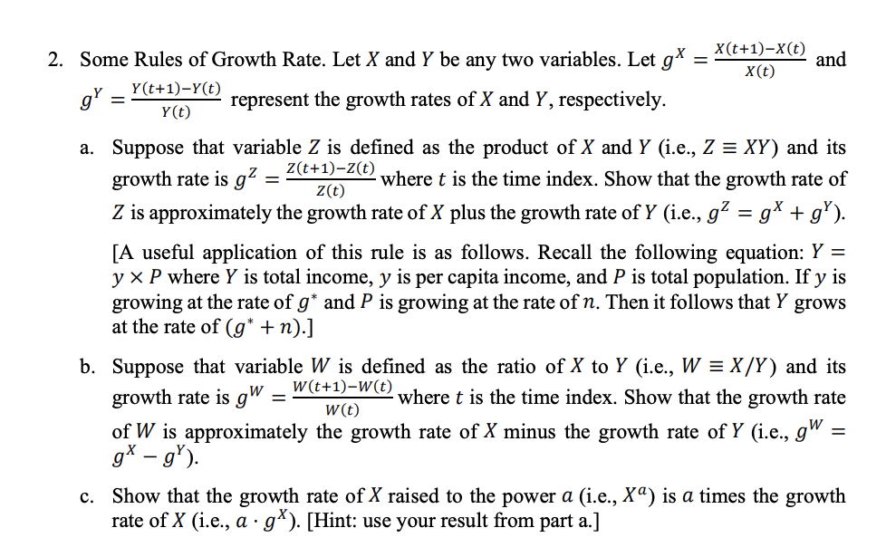 Solved = = X(t+1)-X(t) 2. Some Rules of Growth Rate. Let X | Chegg.com