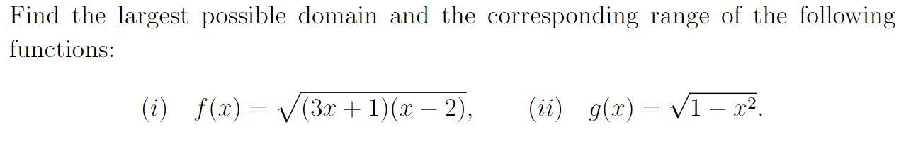 Solved Find the largest possible domain and the | Chegg.com