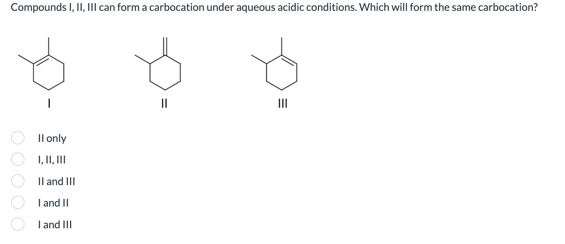 Solved I II III II only I, II, III II and III I and II I and | Chegg.com