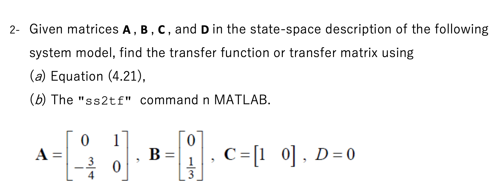 Solved 2- Given matrices A , B , C , and D in the | Chegg.com