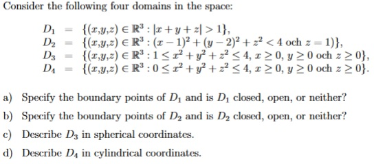 Solved Consider the following four domains in the space: D = | Chegg.com