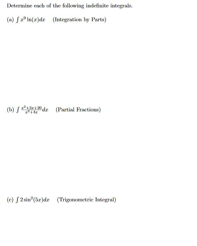 Solved Determine each of the following indefinite integrals. | Chegg.com