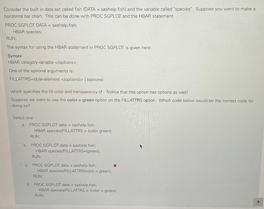Solved Consider the built in data set called fish (DATA = | Chegg.com